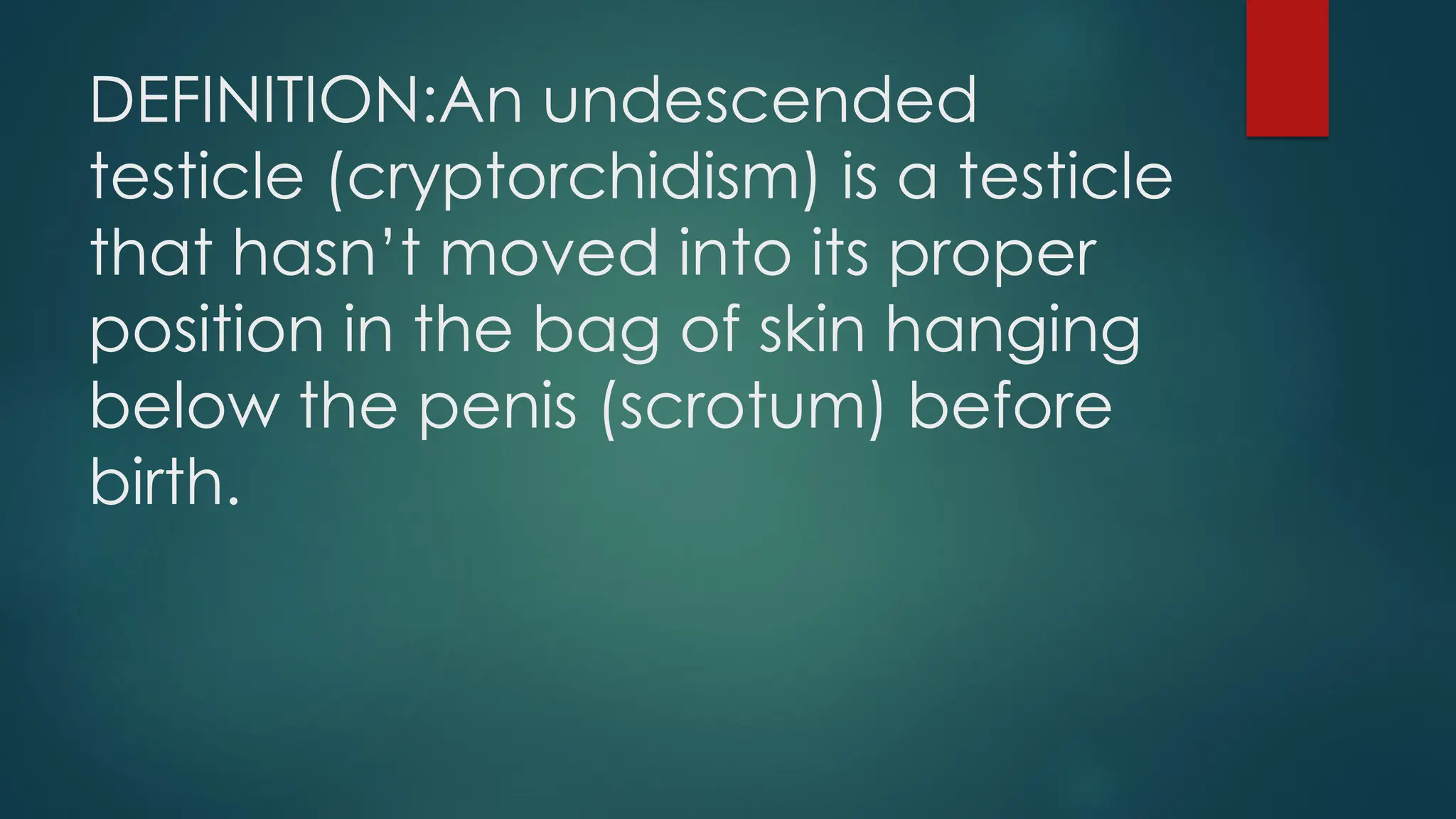 LEFT UNDESCENDED TESTIS BY DR. NASIR UDDIN | PPT
