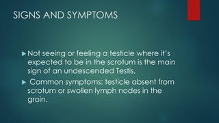 LEFT UNDESCENDED TESTIS present by Dr Nasir Uddin | PDF