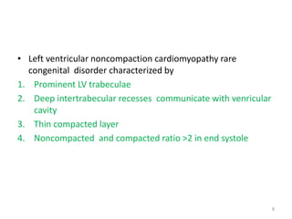 Left ventricular non compaction | PPTX
