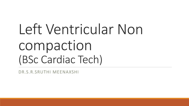 Left ventricular noncompaction | PPT