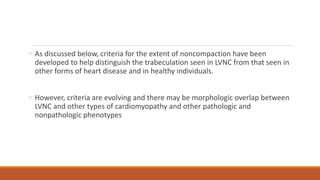 Left ventricular noncompaction | PPT