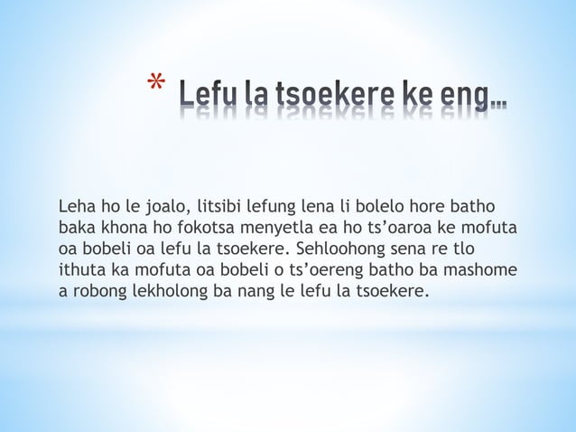 TSEBA KA LEFU LA TSOEKERE | PPT