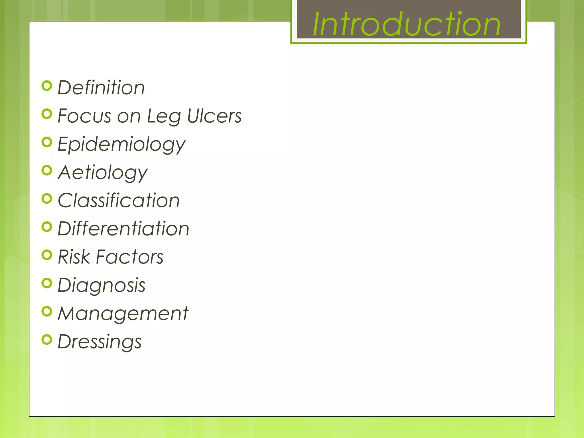 Leg Ulcer | PPT | Foot Health | Diseases and Conditions