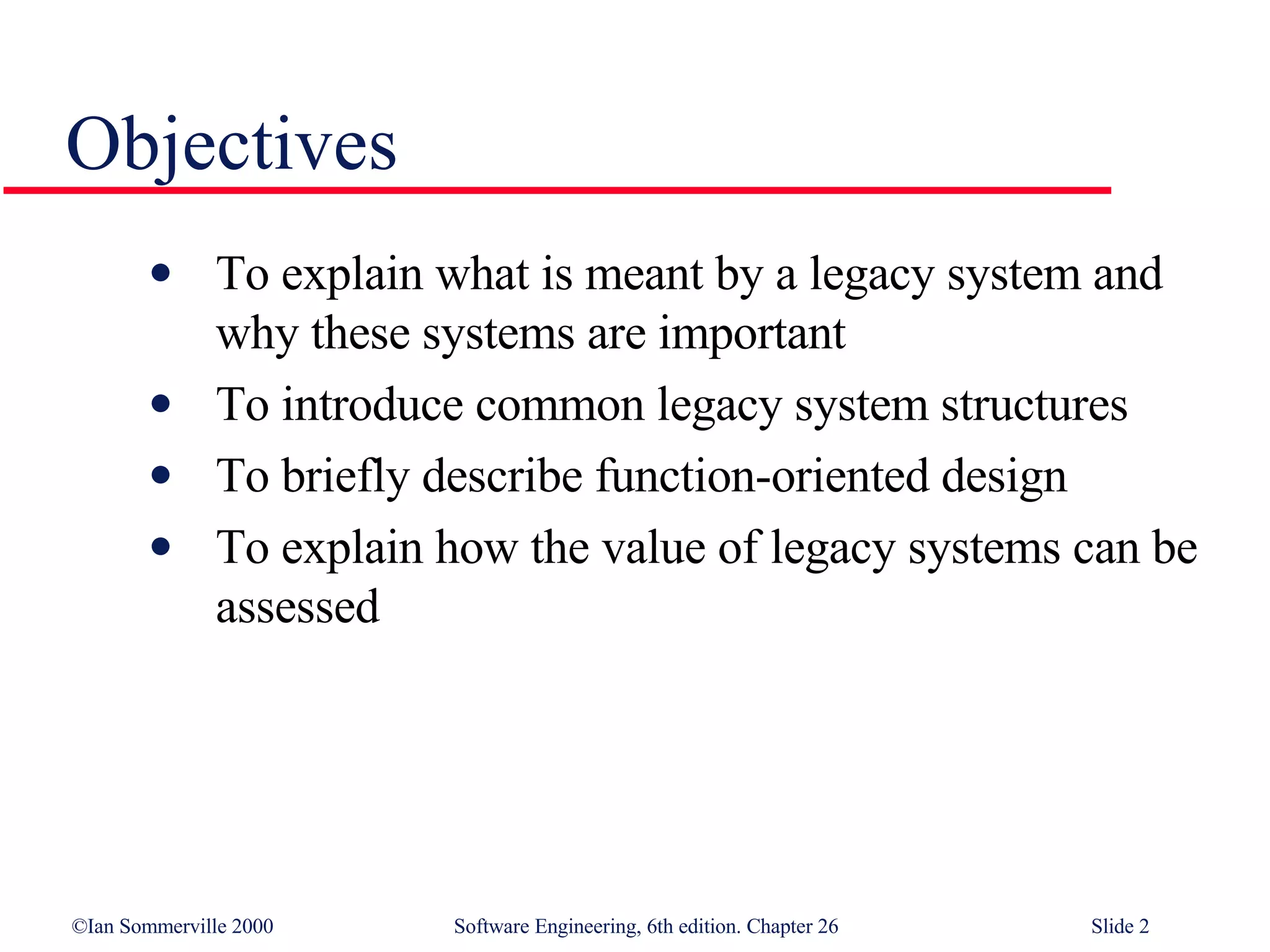Legacy Systems in Software Engineering SE26 | PPT