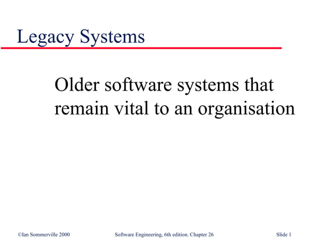 Legacy system. | PPT | Databases | Computer Software and Applications