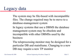 Legacy system. | PPT | Databases | Computer Software and Applications
