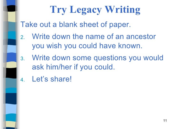 Legacy Writing