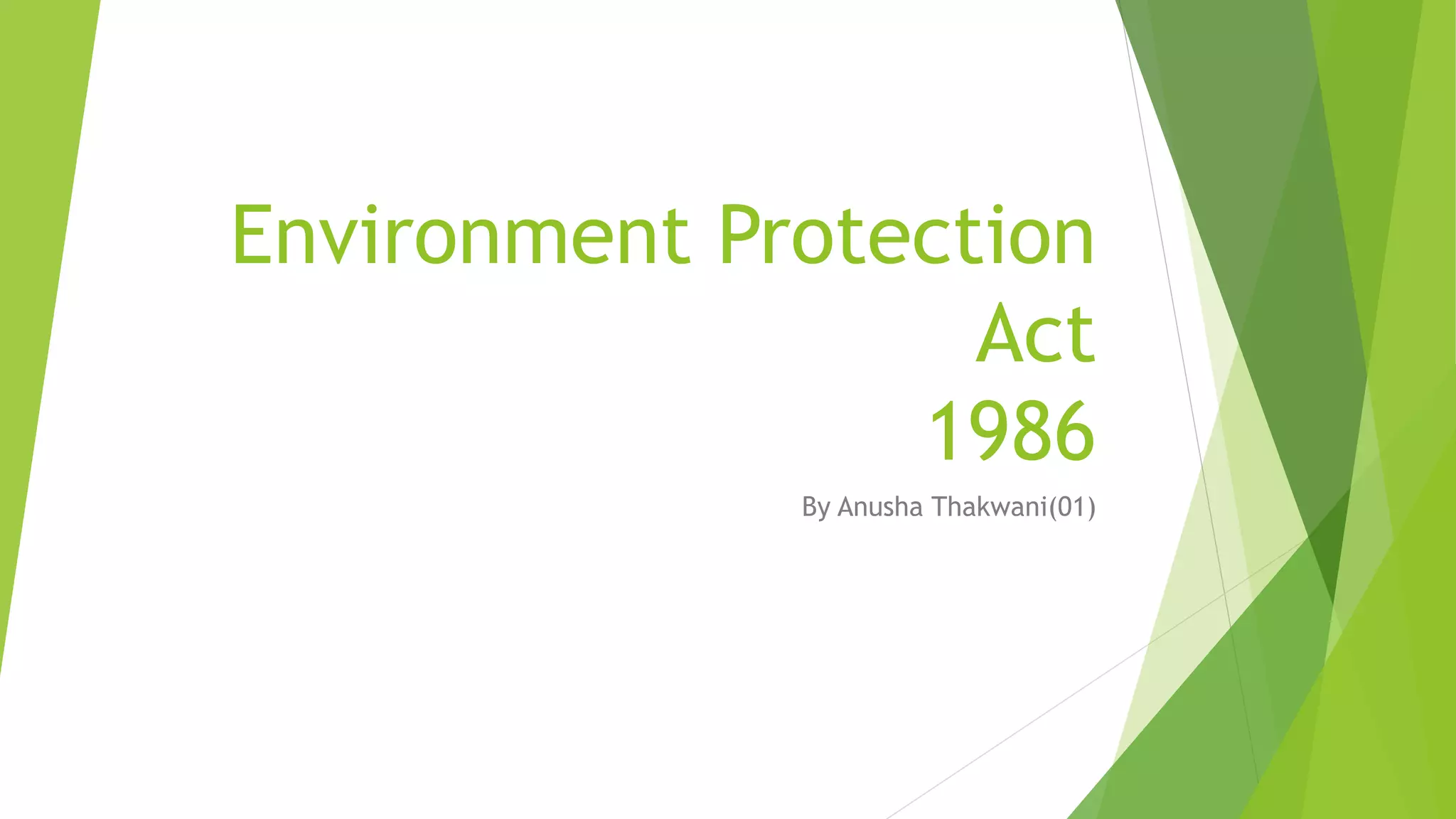 Environment Protection Act | PPTX