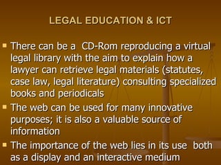 Legal Education & ICT | PPT