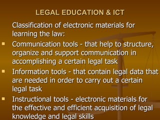Legal Education & ICT | PPT