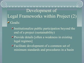 Legal Frameworks for Public and Stakeholder Engagement (Bruch) | PPT