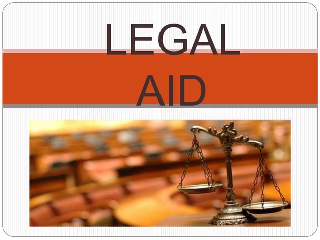Legal aid | PPTX | Legal Services Industry | Industries