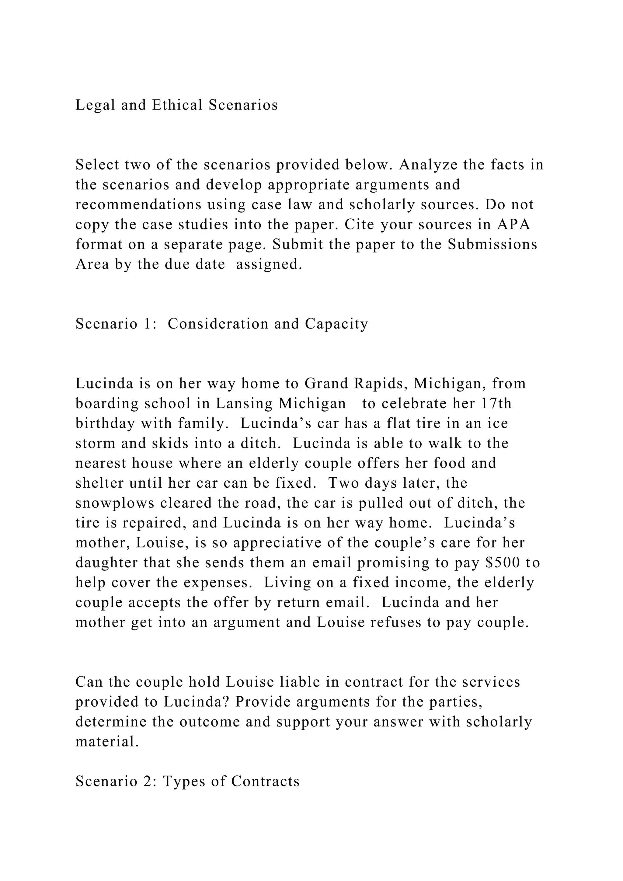 Legal and Ethical ScenariosSelect two of the scenarios provide.docx