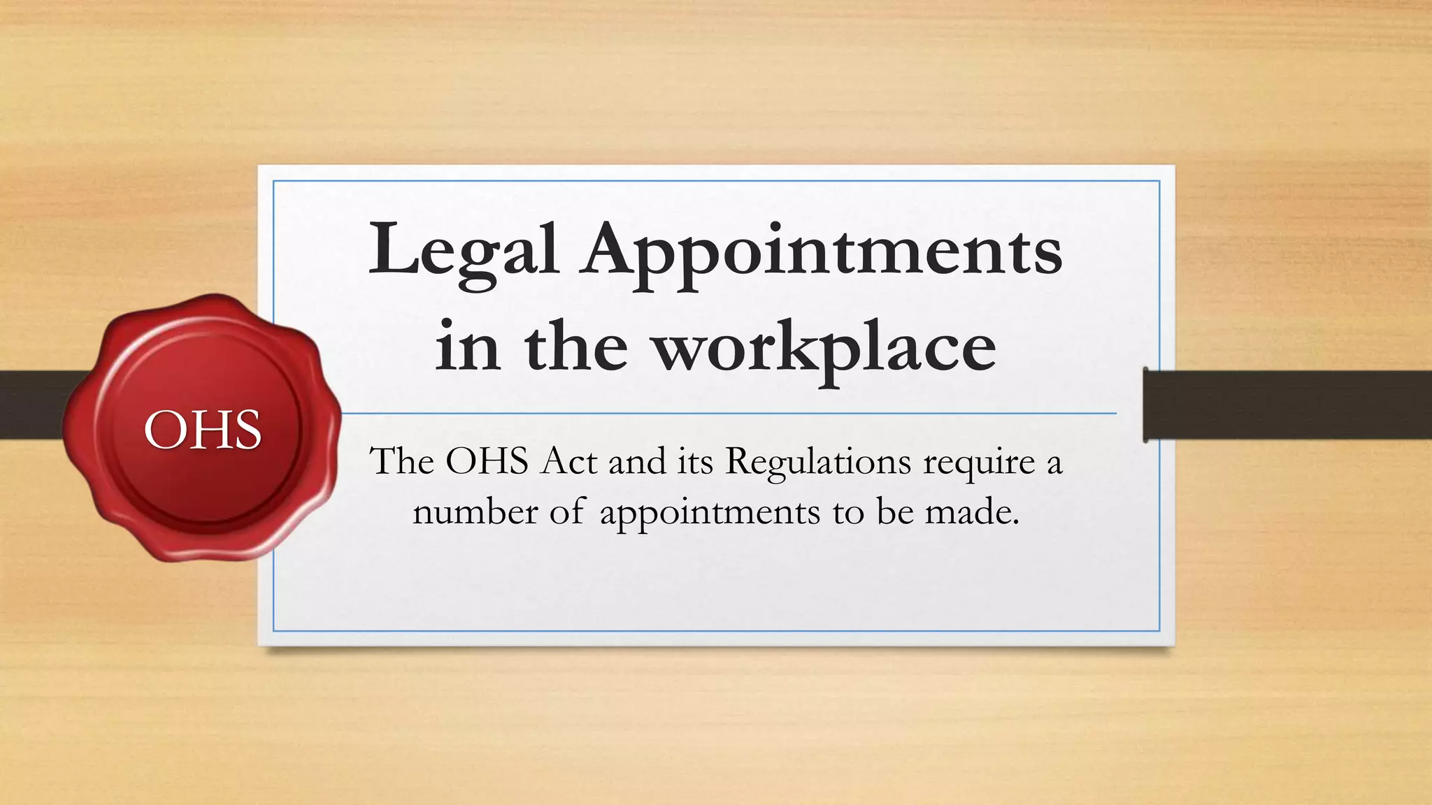 Legal appointments in the workplace | PPTX