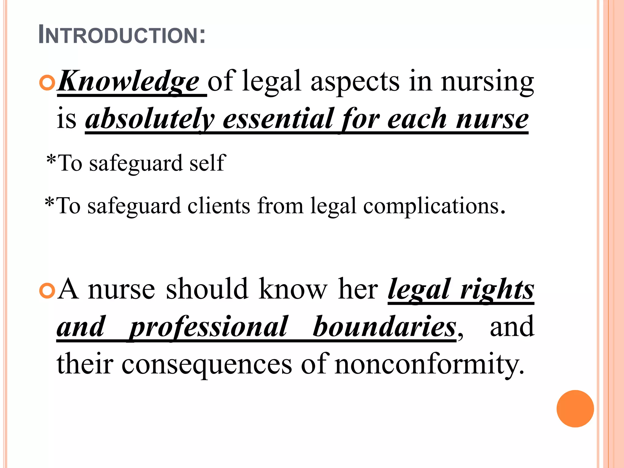 Legal aspects in nursing | PPTX