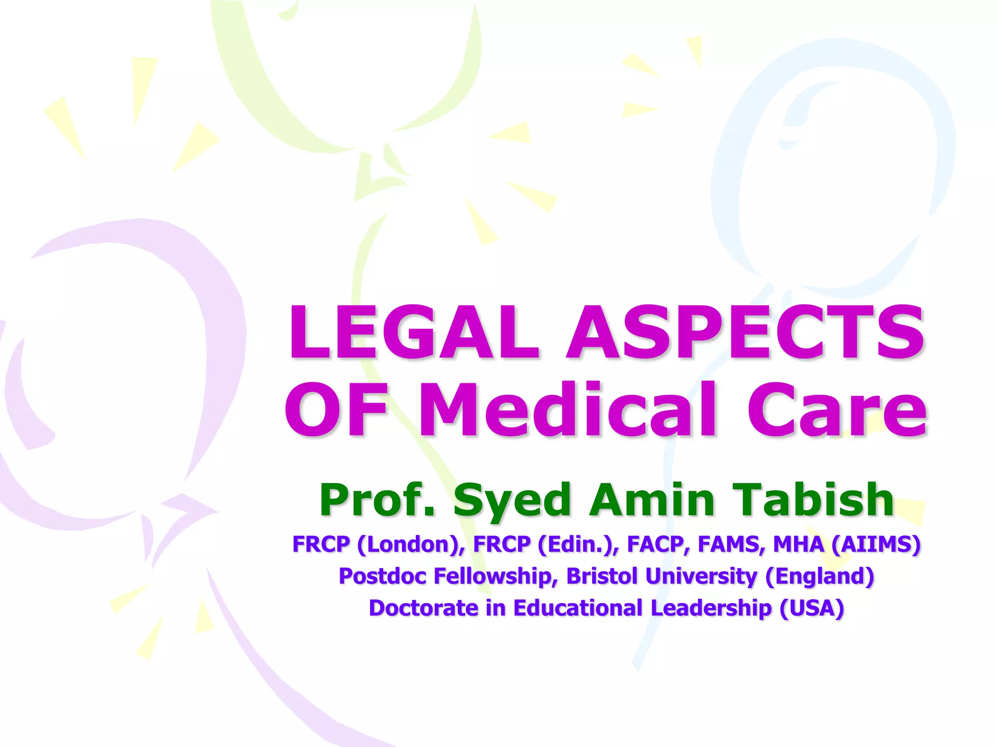 LEGAL ASPECTS OF MEDICAL PRACTICE | PPT