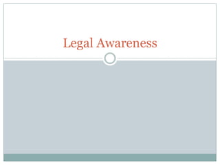 Legal awareness | PPTX