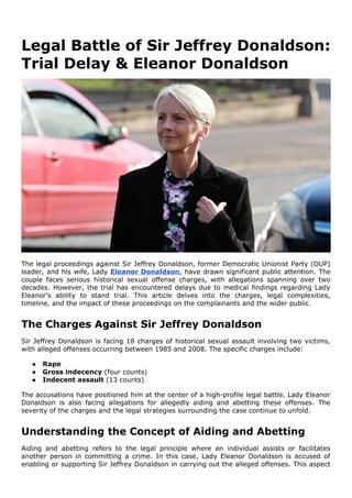 Legal Battle of Sir Jeffrey Donaldson: Trial Delay & Eleanor Donaldson ...