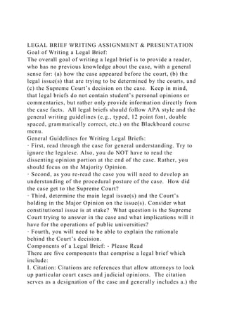 LEGAL BRIEF WRITING ASSIGNMENT & PRESENTATION Goal of Writing a .docx