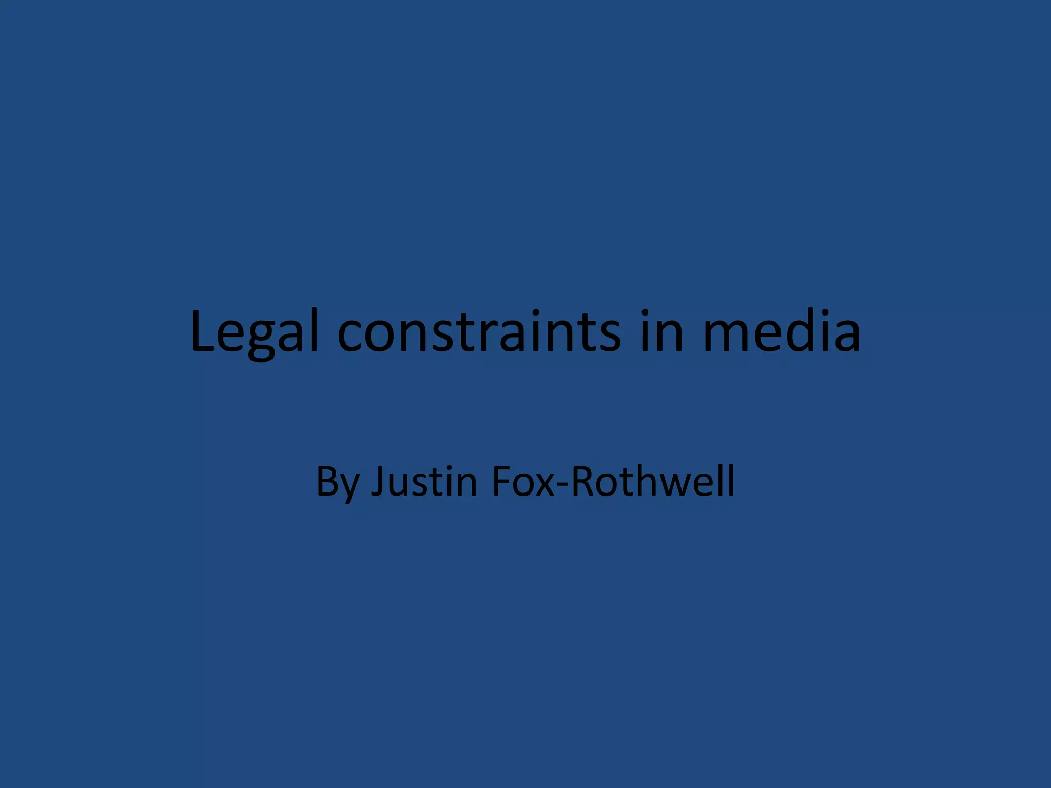 Legal constraints in media | PPTX