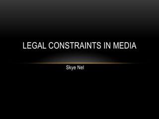 Legal constraints in media | PPT