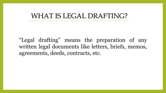 Legal drafting. | PPTX | Drawing and Sketching | Arts and Crafts
