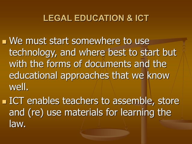 LEGAL EDUCATION & INFORMATION COMMUNICATION AND TECHNOLOGY | PPT