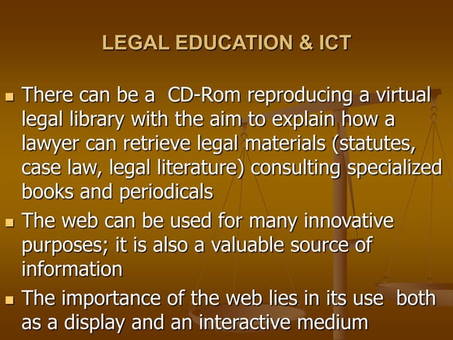 LEGAL EDUCATION & INFORMATION COMMUNICATION AND TECHNOLOGY | PPT | Free ...