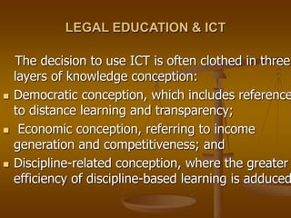LEGAL EDUCATION & INFORMATION COMMUNICATION AND TECHNOLOGY | PPT