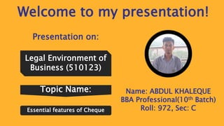 Essential elements of cheque | PPTX