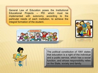 Legal framework of education in colombia | PPTX