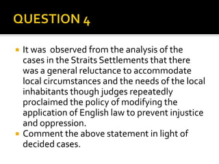 MALAYSIAN LEGAL SYSTEM Legal history STRAITS SETTLEMENTS PART2 | PPTX