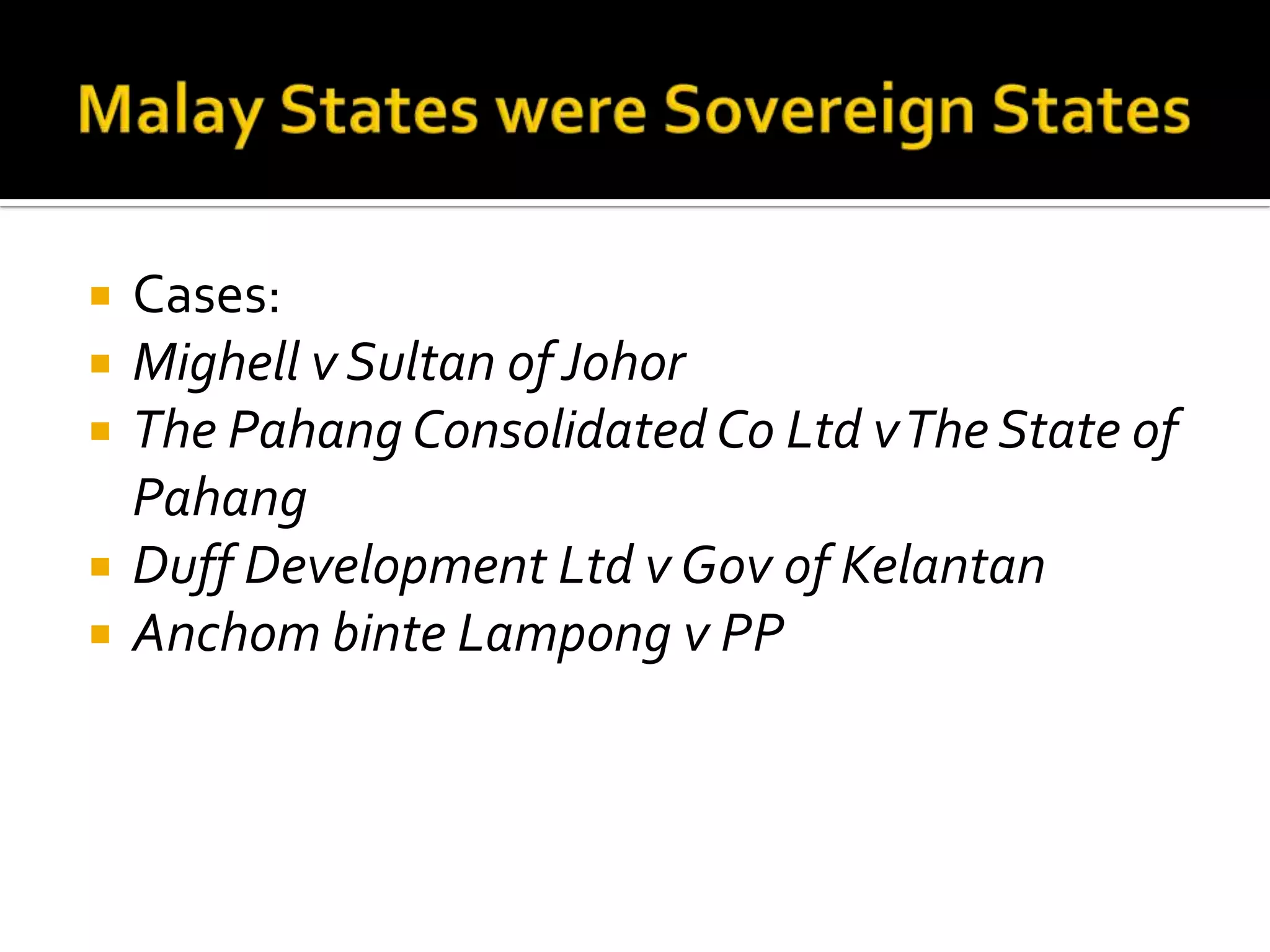MALAYSIAN LEGAL SYSTEM Legal history THE MALAY STATES PART 1 | PPTX