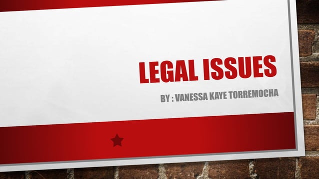 Legal issues | PPT