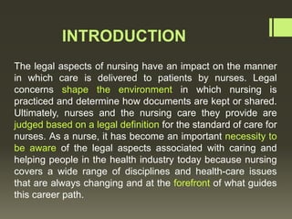 Legal issues in nursing | PPTX