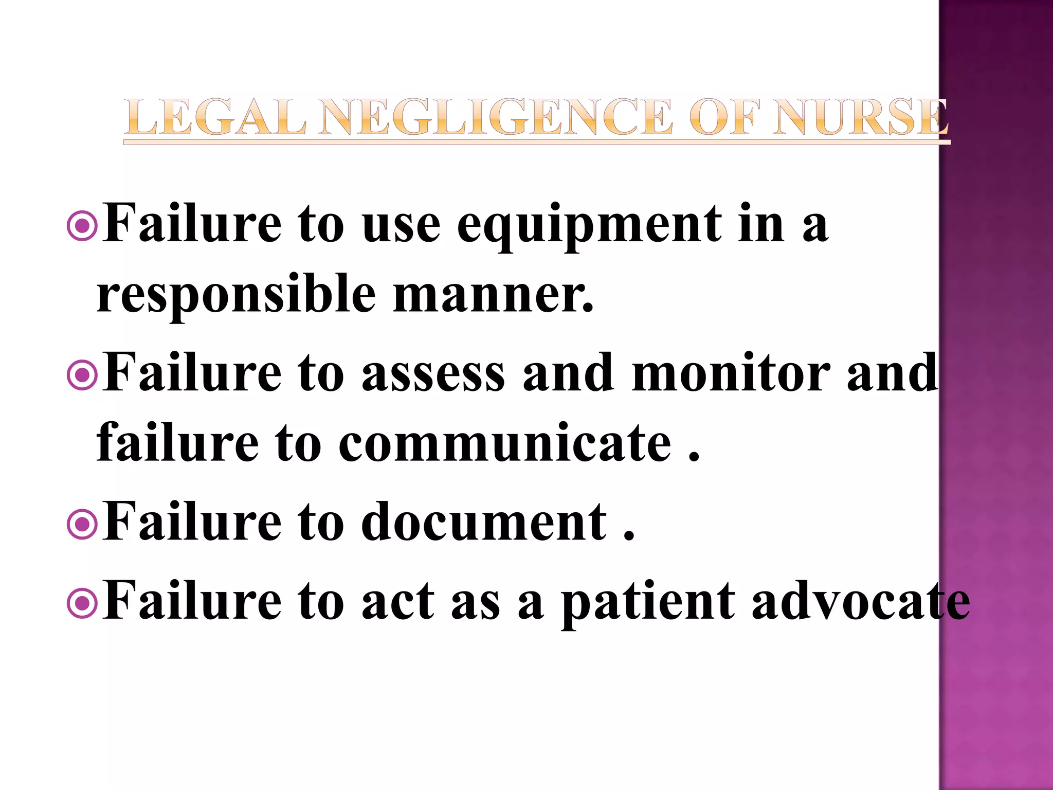Legal issues in nursing ppt | PPTX