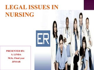 Legal issues in nursing ppt | PPTX