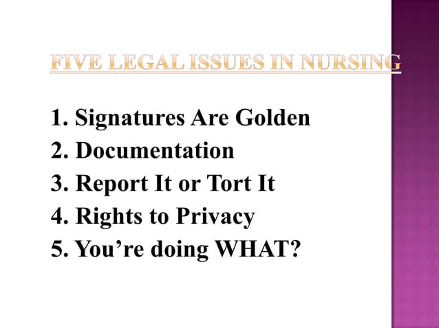 Legal issues in nursing ppt | PPTX | Health Insurance | Insurance