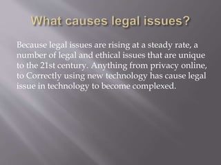 Legal issues in technology | PPTX