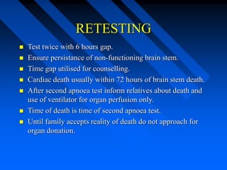 Legal issues organ transplant, brain stem death identification ...