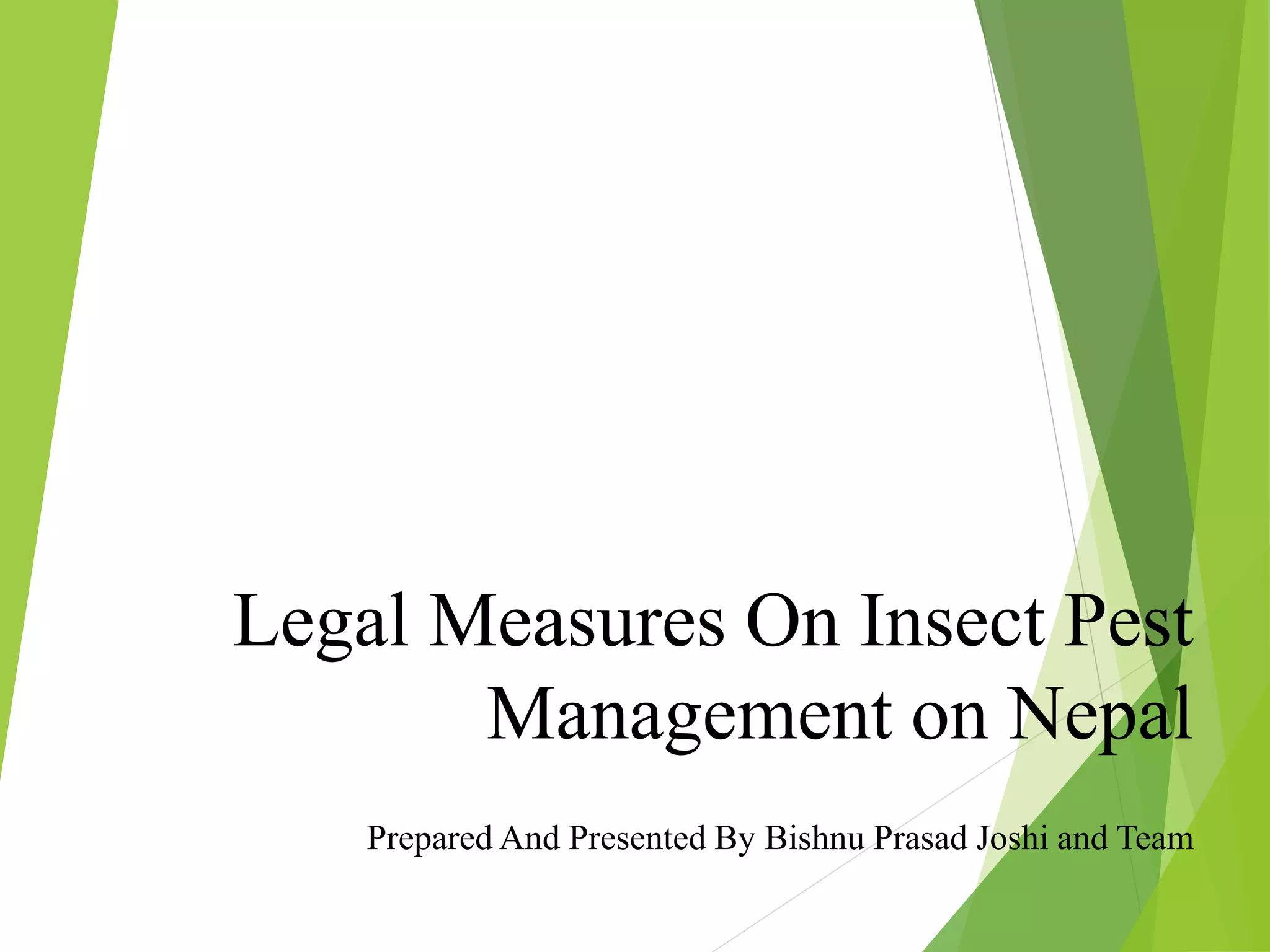 Legal measures of insect pest management for slideshare | PPTX