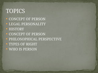 LEGAL PERSON.pptx THE CONCEPT OF LEGAL PERSON | PPTX