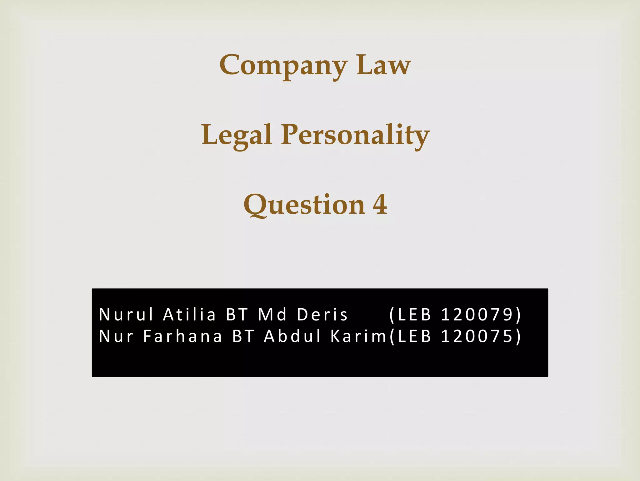 Legal personality in Company Law | PPTX