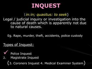 MEDICO LEGAL PROCEDURES FORENSIC MEDICINE.ppt