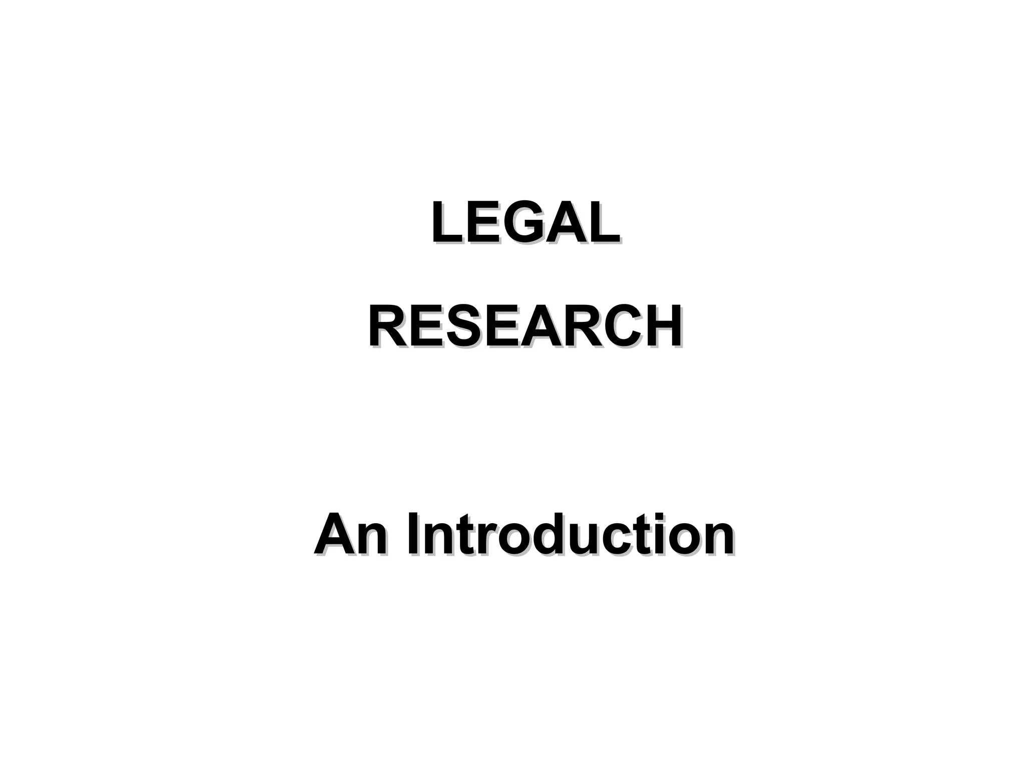 Legal research | PPT