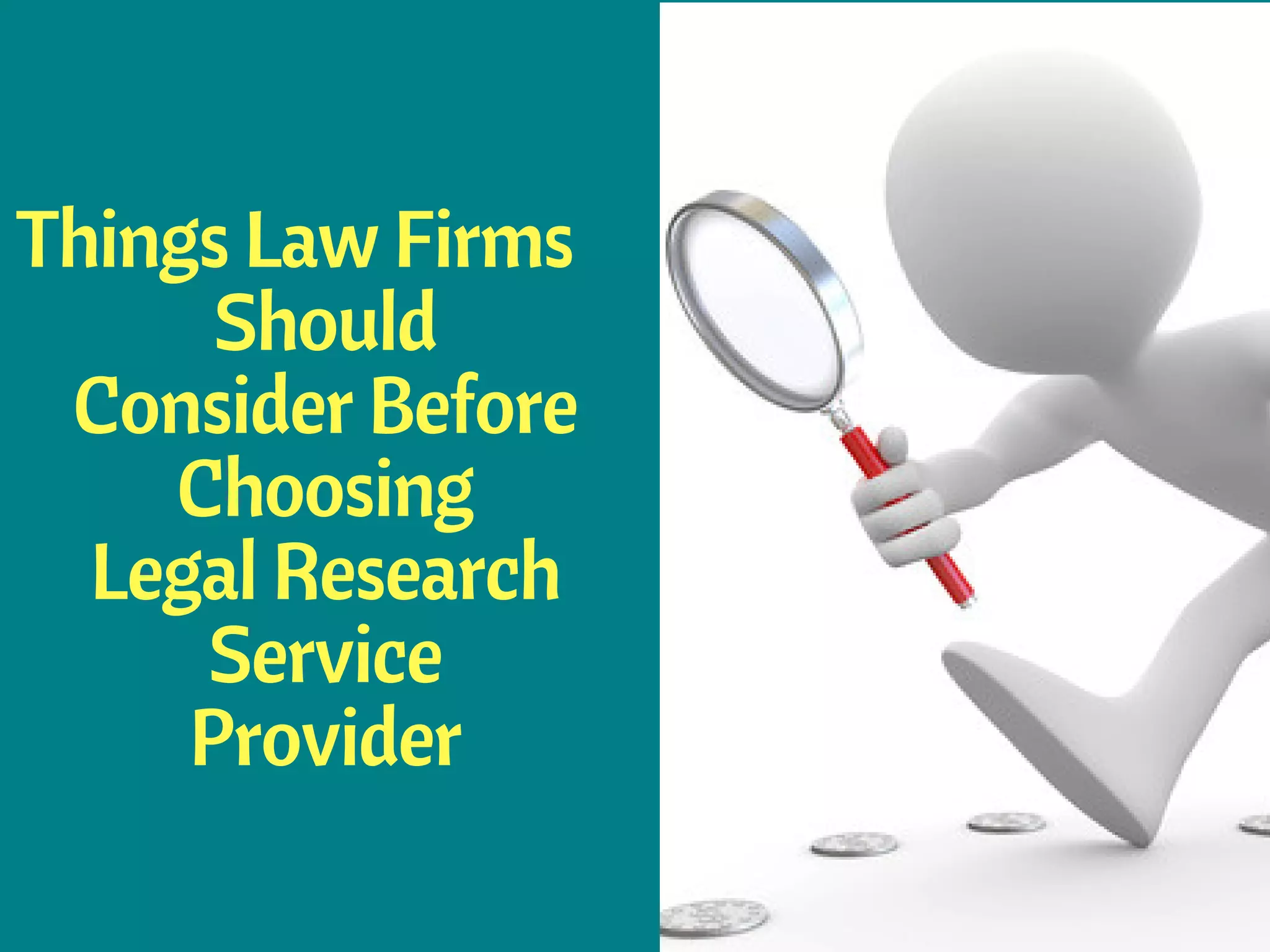 Things Law Firms Should Consider Before Choosing Legal Research Service ...