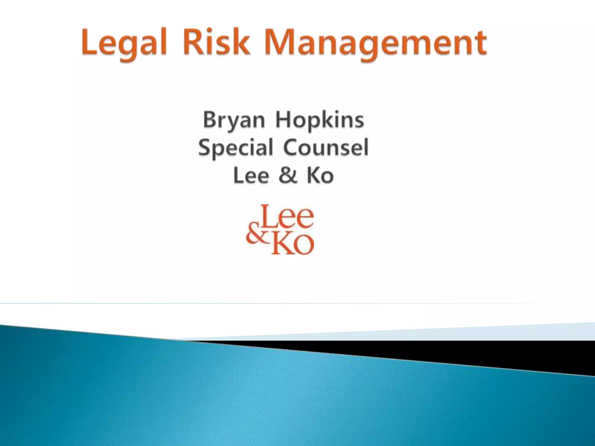 Intro to Legal Risk Management | PPTX
