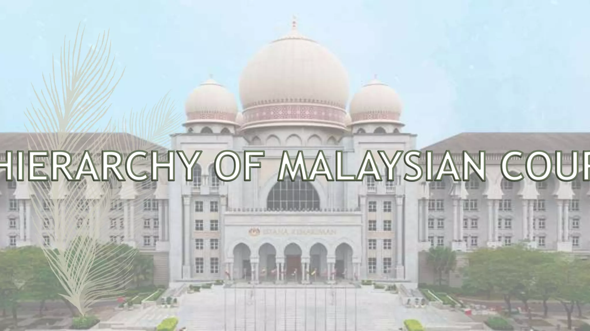 hierarchy of malaysian court | PPTX