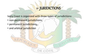 Legal System of Ivory Coast | PPTX