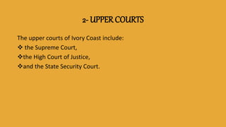 Legal System of Ivory Coast | PPTX